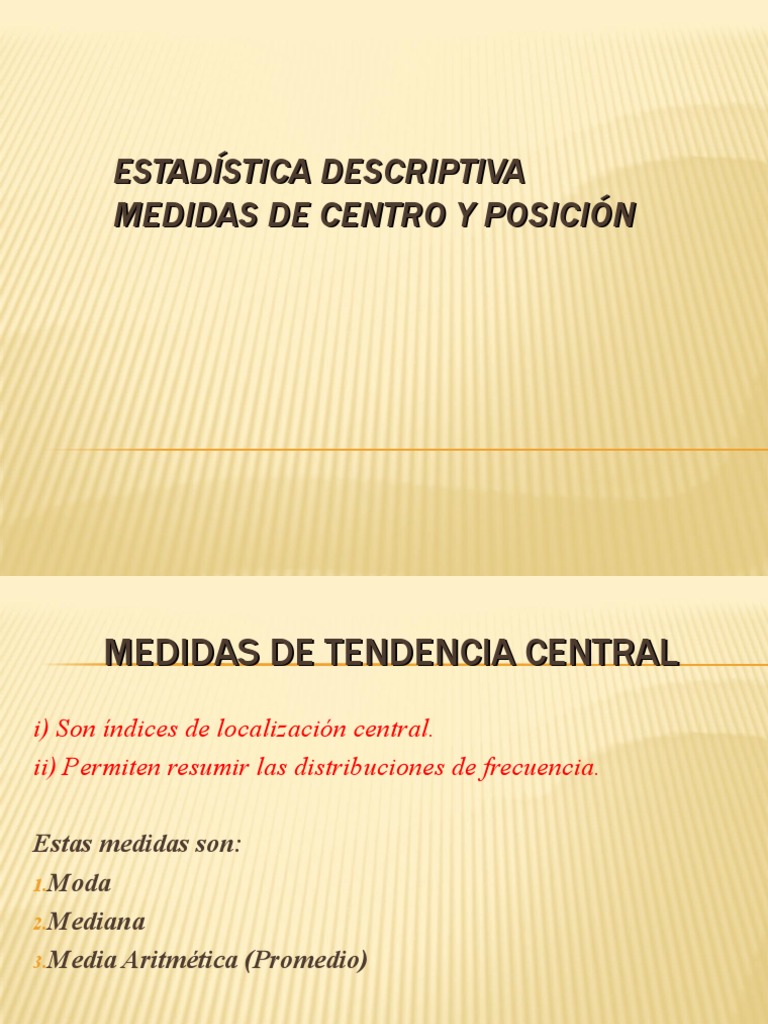 Clase 2a Estadistica Medidas de Centro y Posicion O20 | PDF ...
