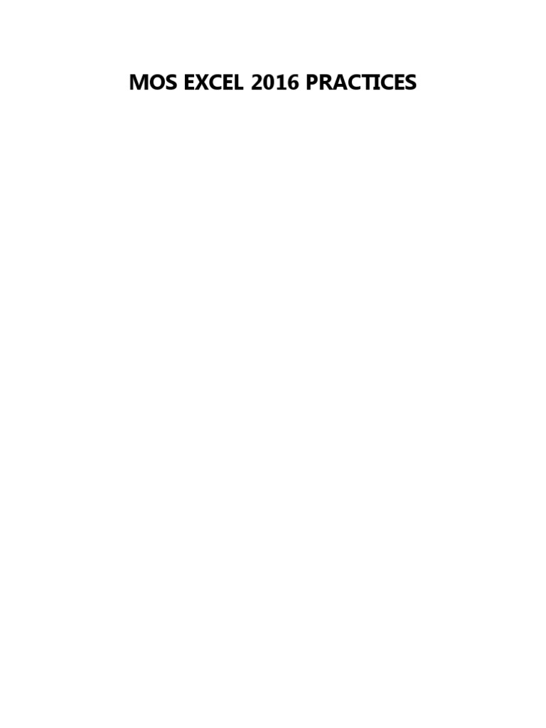 MOS Excel 2016 | PDF | Computer File | Microsoft Excel