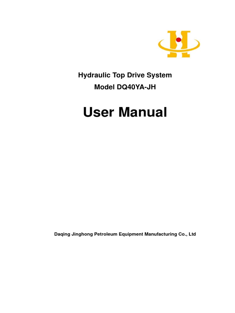 DQ40YA-JH Hydraulic Top Drive Manual | PDF | Programmable Logic ...