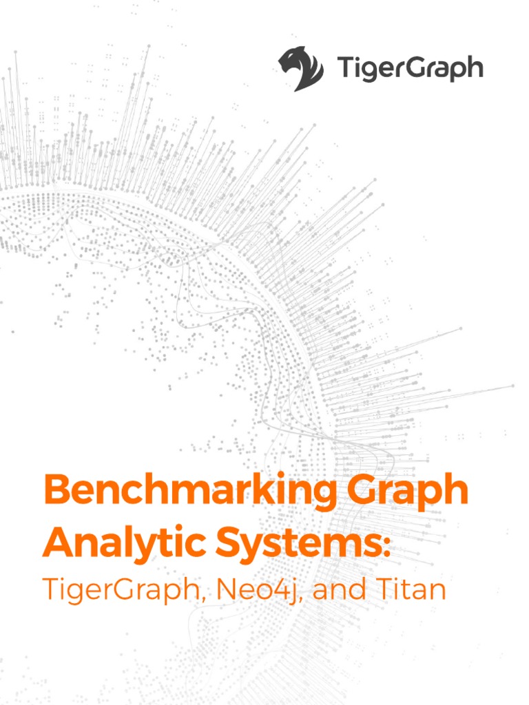 TigerGraph, Neo4j, and Titan | PDF