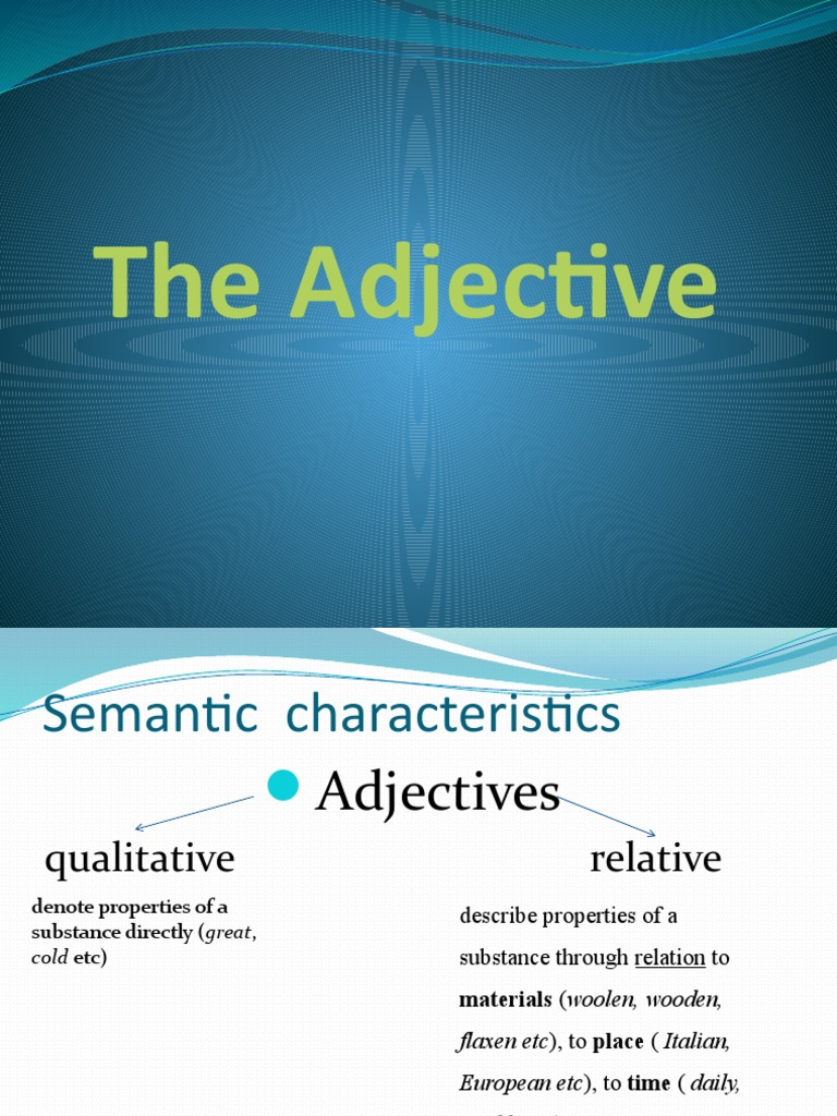 The Adjective | PDF | Adjective | Syntax The Adjective | PDF | Adjective | Syntax