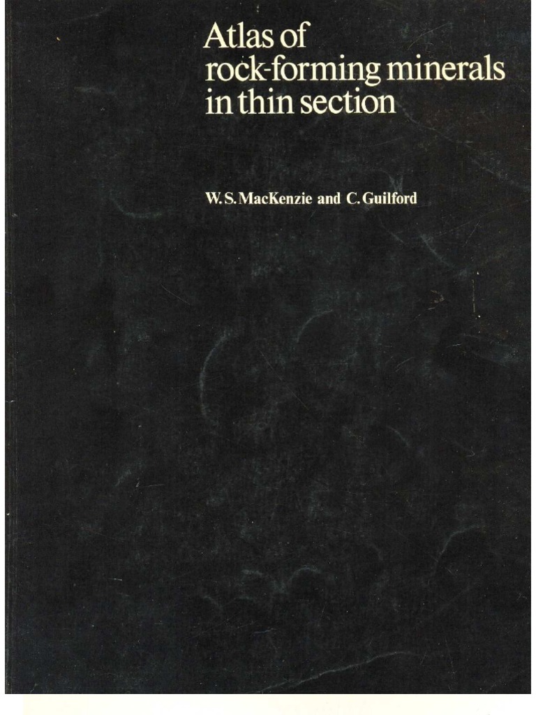 Atlas of Rock-Forming Minerals in Thin Section | Mineralogy | Geology