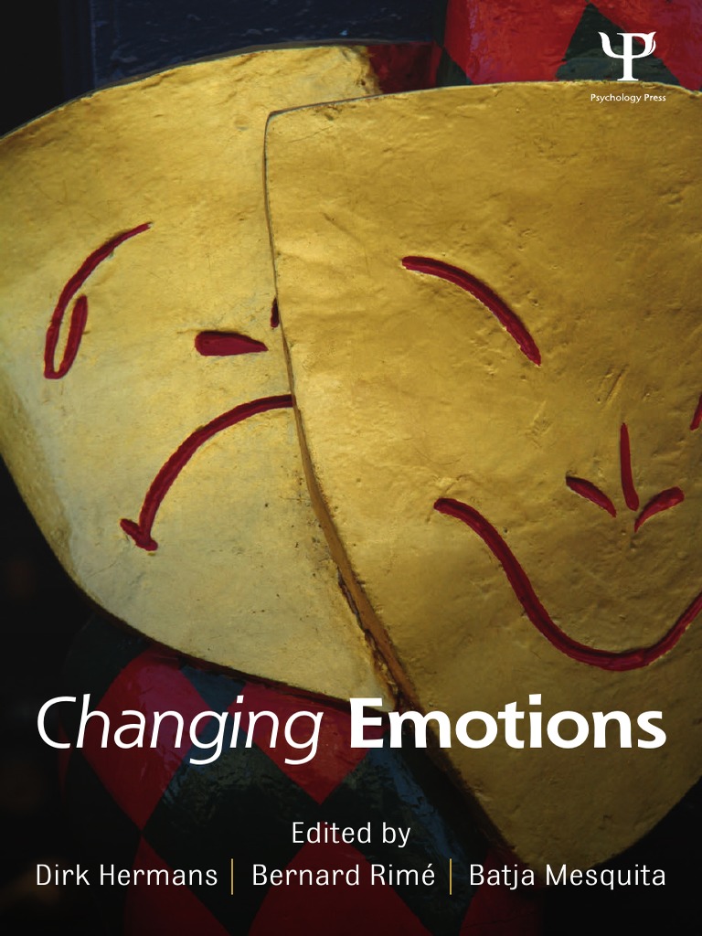 Dirk Hermans, Bernard Rimé, Batja Mesquita - Changing Emotions | PDF ...