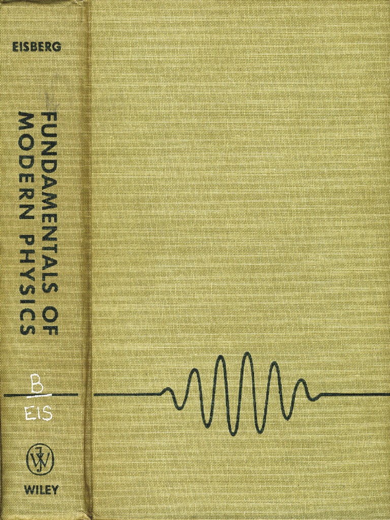 Fundamentals of Modern Physics - Eisberg PDF | PDF