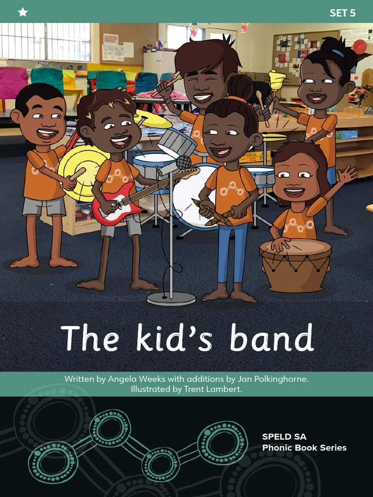 SPELD SA Set 5 The Kids band-DS | PDF | Reading (Process) | Writing