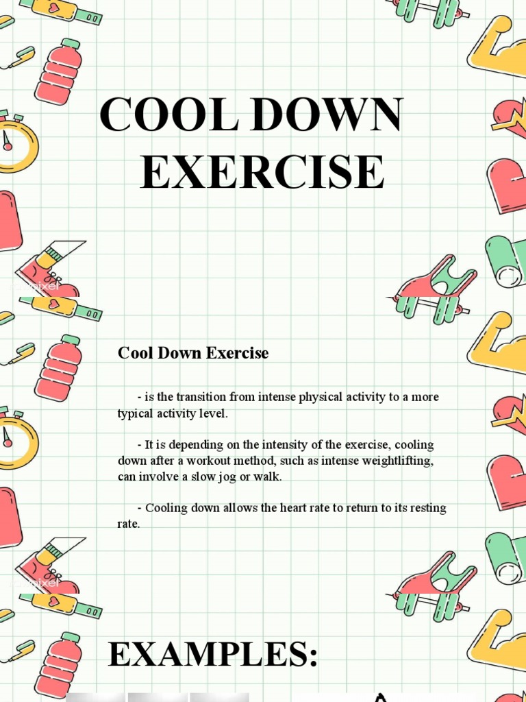 Benefits and Examples of Cool Down Exercises | PDF