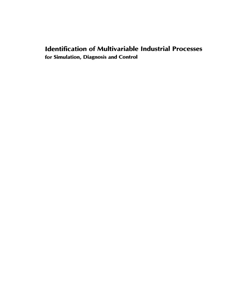 Identification of Multivariable Industrial Processes: For Simulation ...