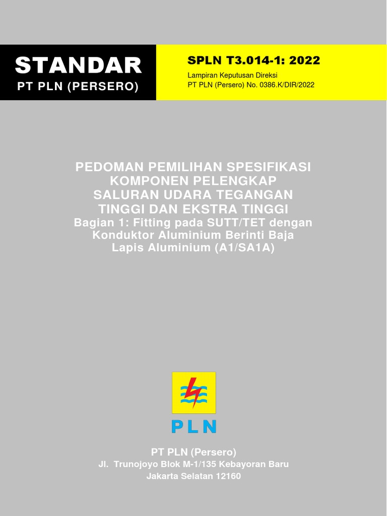 SPLN T3.014-1 - 2022 Pedoman Pemilihan Spek Komponen Pelengkap SUTET ...