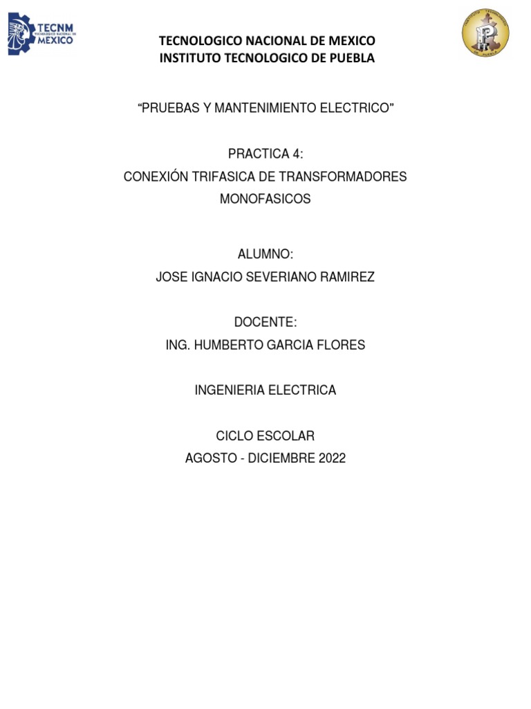 Práctica 4. Conexión Trifásica de Transformadores Monofásicos | PDF | Transformador | Corriente ...