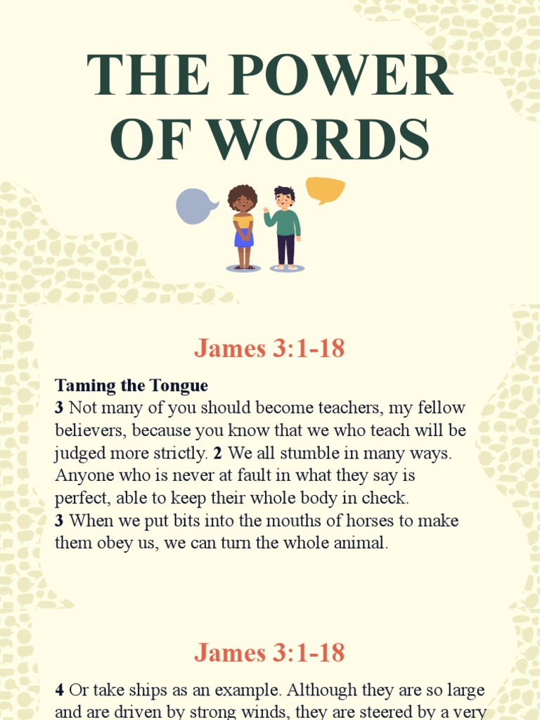 The Powerful Impact of Our Words: A Study on Taming the Tongue | PDF ...