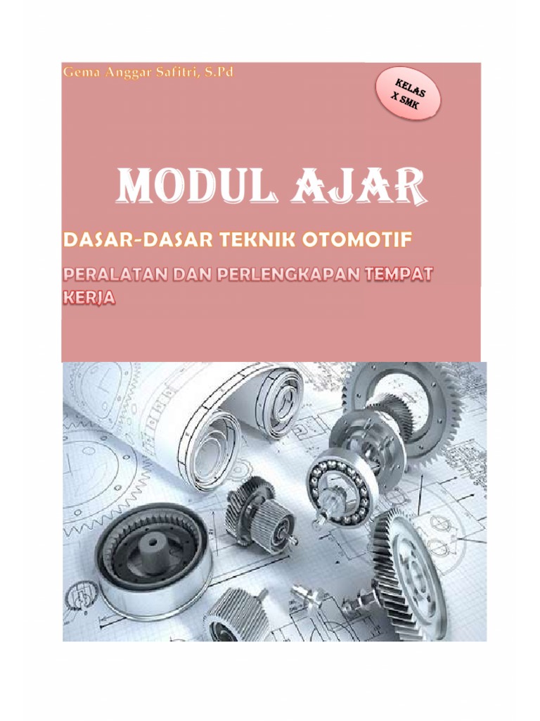 Modul Ajar Dasar-Dasar Teknik Otomotif - Peralatan Dan Perlengkapan ... Modul Ajar Dasar-Dasar Teknik Otomotif - Peralatan Dan Perlengkapan ...