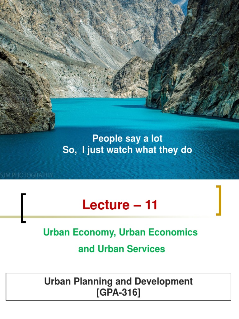 Lecture - 11. Urban Economy, Urban Economics and Urban Services | PDF ...