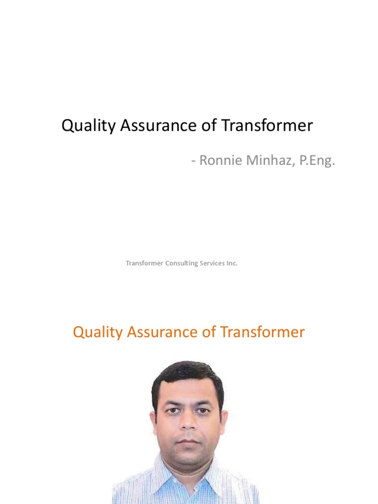 Quality Assurance of Transformer: - Ronnie Minhaz, P.Eng | PDF ...