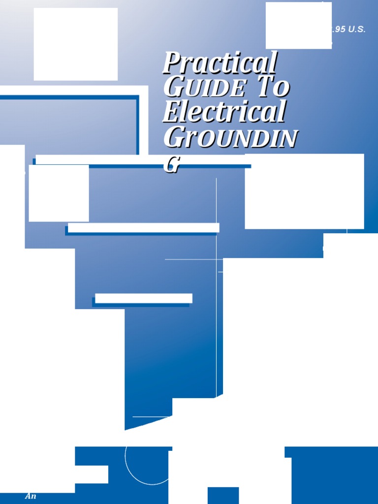 Practical Guide To Electrical Grounding, 1st Edition, 1999-Erico | PDF ...