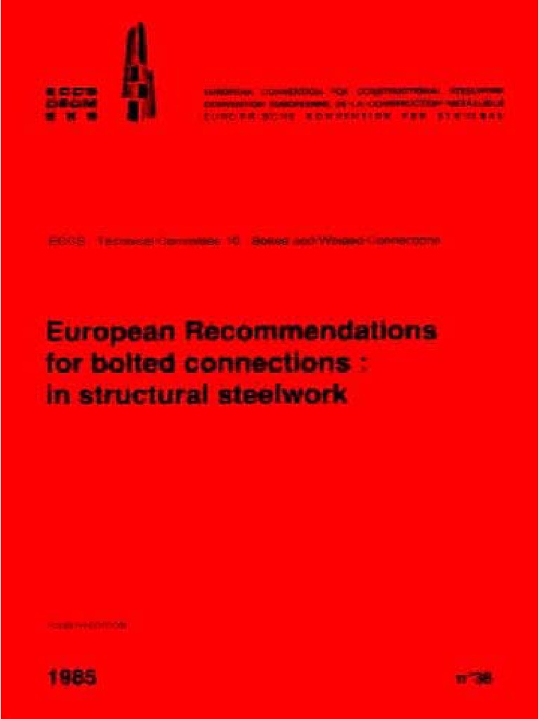 No038 - European Recommendations For Bolted Connections in Structural Steelwork | PDF