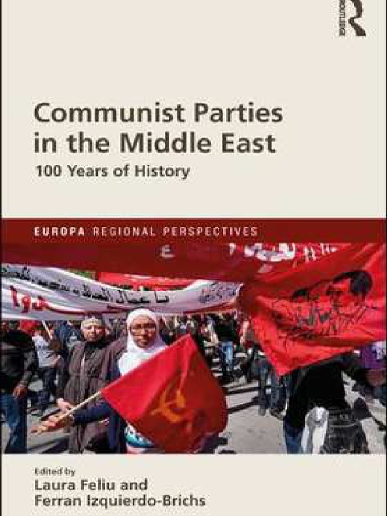 Communist Parties in The Middle East - 100 Years of History | PDF ...