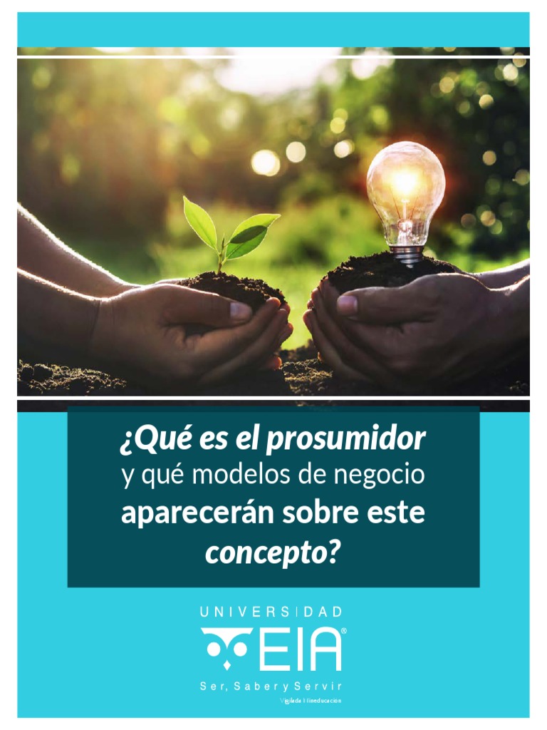 Que Es El Prosumidor y Que Modelos de Negocio Apareceran Sobre Este ...