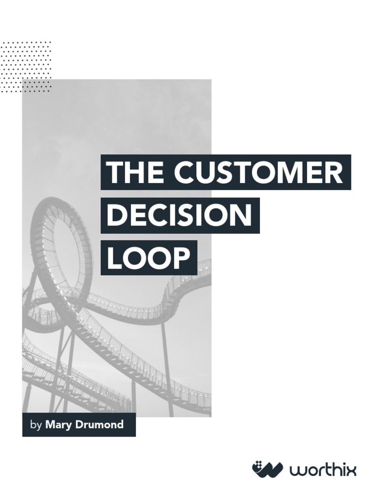 The Customer Decision Loop: Understanding the 4 Stages | PDF ...