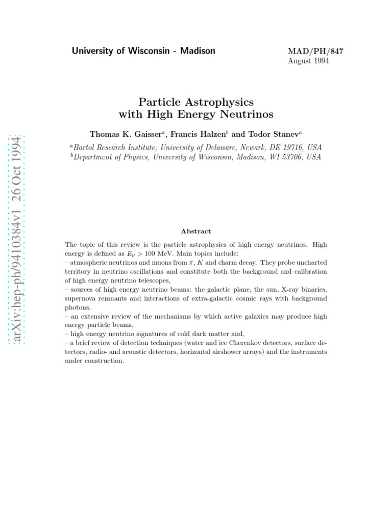 Particle Astrophysics With High Energy Neutrinos: University of ...