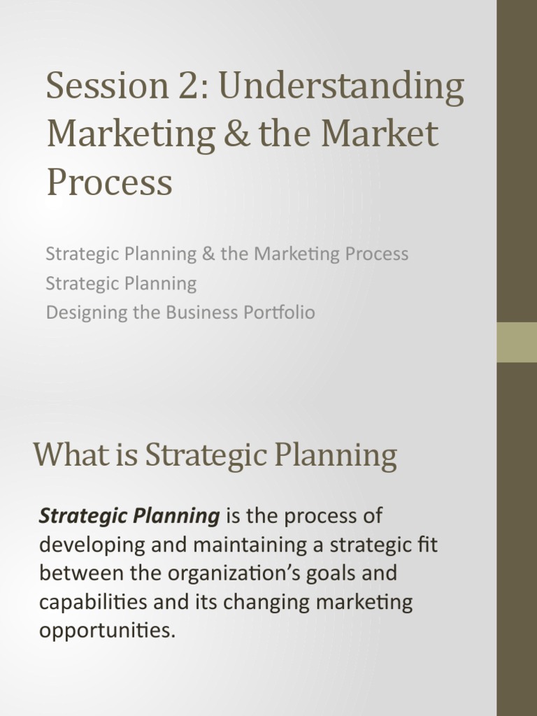 Session 2 Understanding Marketing and The Market Process | PDF ...