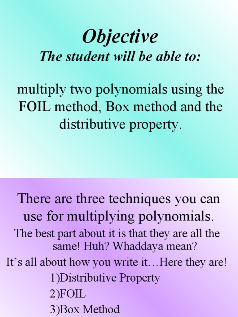 Multiplying Polynomials: FOIL & Box Methods | PDF | Arithmetic ...