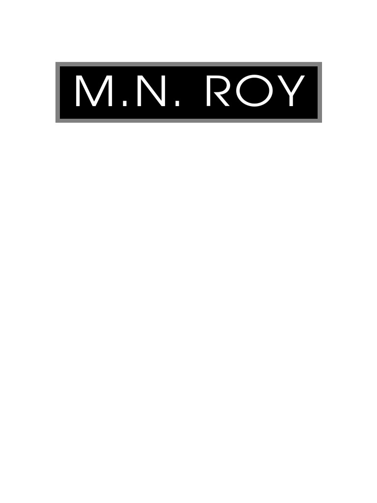 M.N. Roy - M.N. Roy - Radical Humanist - Selected Writings-Prometheus ...