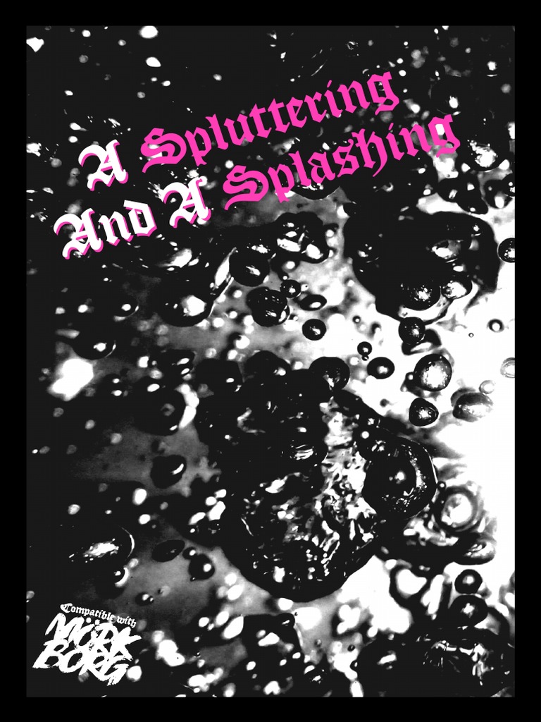 A Spluttering and A Splashing (Spreads) | PDF