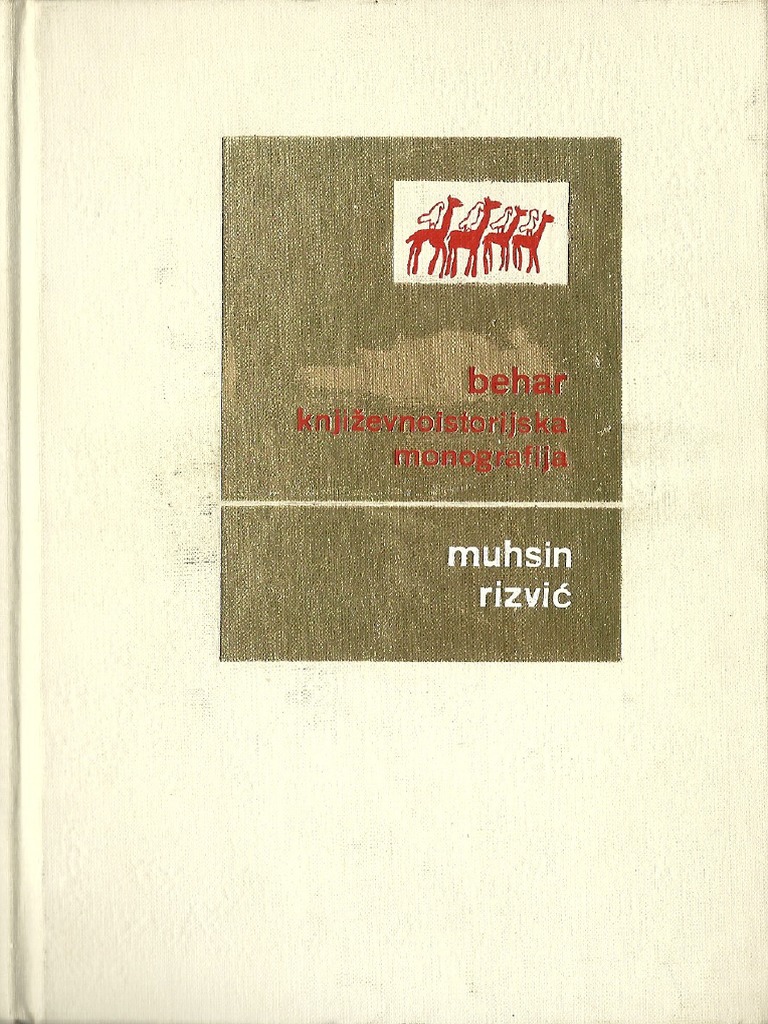 Rizvic Muhsin - Behar Knjizevnoistorijska Monografija 1971 | PDF