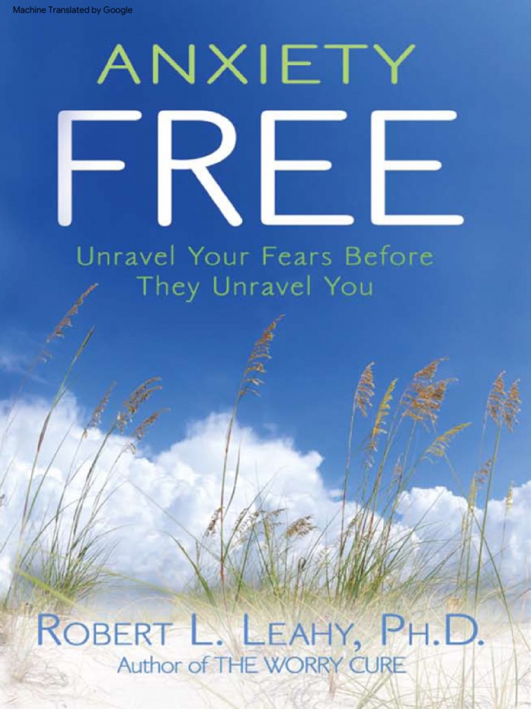 Anxiety Free - Robert Leahy Traducido PDF | Descargar gratis PDF ...