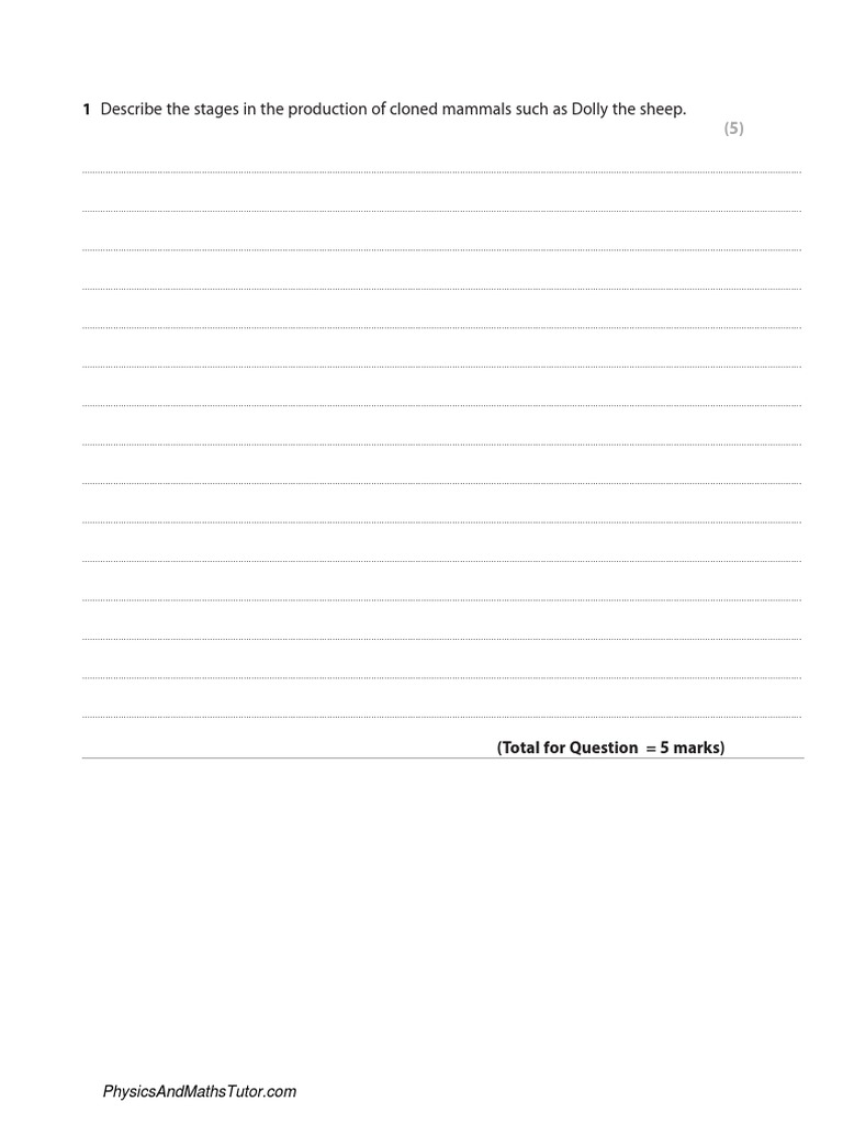 1 Describe The Stages in The Production of Cloned Mammals Such As Dolly ...