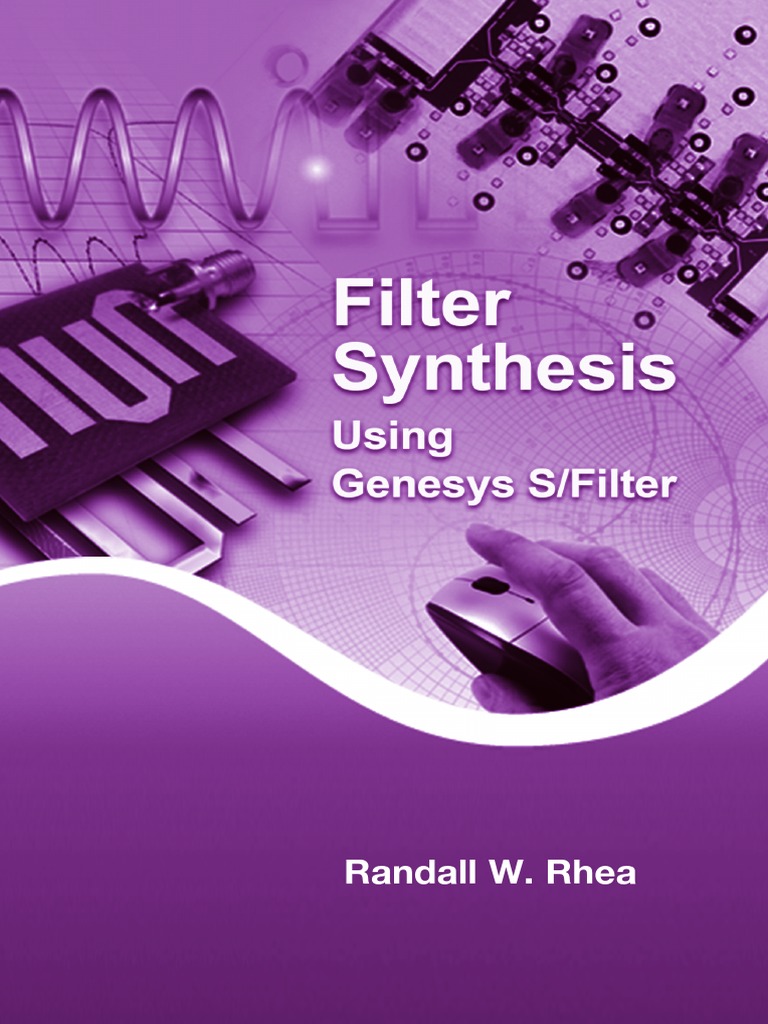 Filter Synthesis Using Genesys S - Filter PDF | PDF | Electronic Filter ... Filter Synthesis Using Genesys S - Filter PDF | PDF | Electronic Filter ...