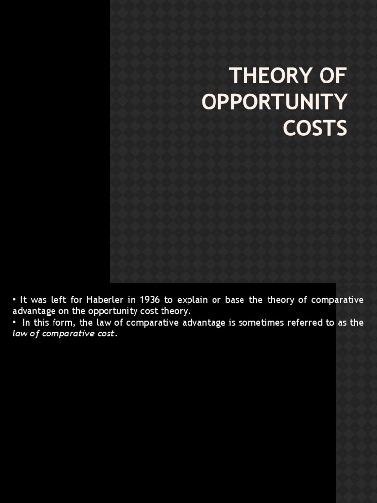 Theory of Opportunity Costs | PDF | Comparative Advantage | Demand