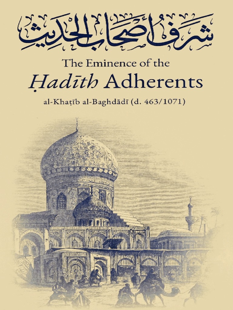 The Eminence of The Hadith Adherents Al Khatib Al Baghdadi PDF | PDF