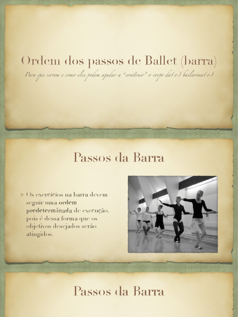 Ordem Dos Passos de Ballet (Barra) : para Que Servem e Como Eles Podem Ajudar A "Construir" o ...