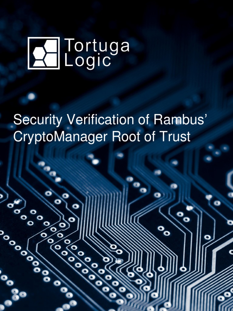Tortuga Logic Security Verification of Rambus CMRT | PDF | Key (Cryptography) | Formal Verification