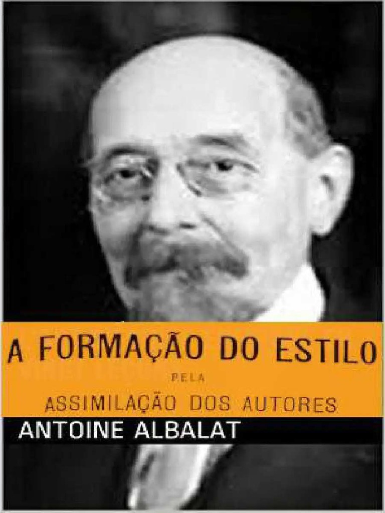 A Formação Do Estilo Pela Assimilação Dos Autores | PDF