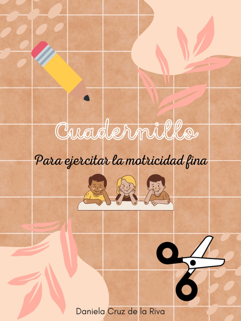 Cuadernillo para Ejercitar La Motricidad Fina | PDF