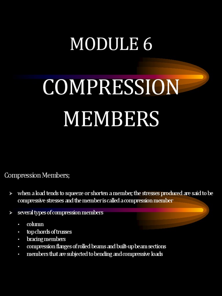 MODULE 6 - (Design of Compression Members) | Download Free PDF | Buckling | Column