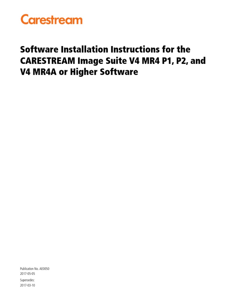 Software Installation Instructions For CARESTREAM Image Suite V4MR4P1 ...