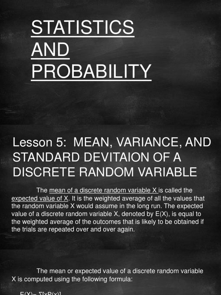 Lesson 5 MEAN VARIANCE AND STANDARD DEVITAION OF A DISCRETE RANDOM VARIABLE | PDF | Variance ...