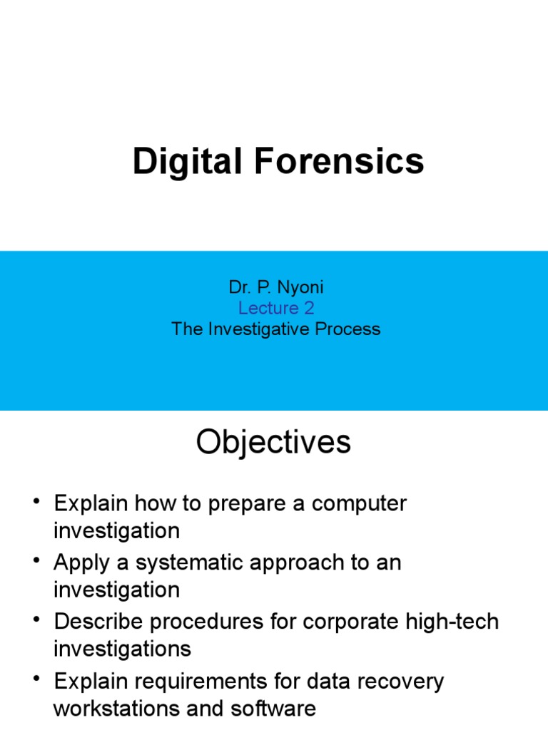SCI4201 Lecture 2 - Investigative Process | PDF | Computer Forensics | Information Technology