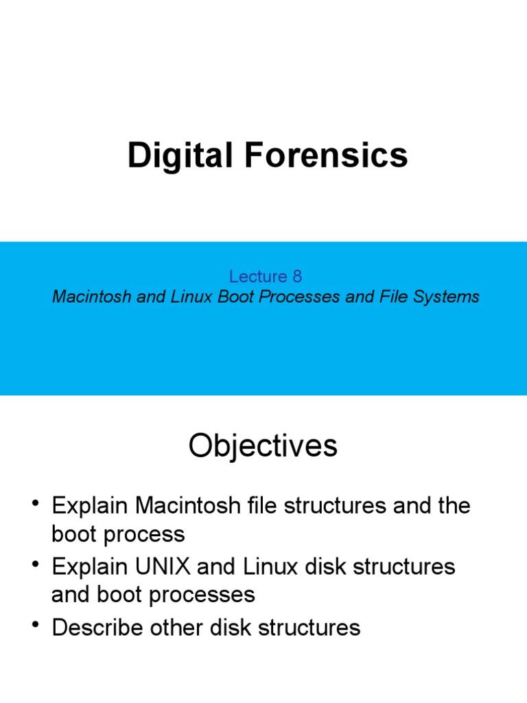 SCI4201 Lecture 8 - Macintosh and Linux Boot Processes and File Systems | PDF | Computer File ...