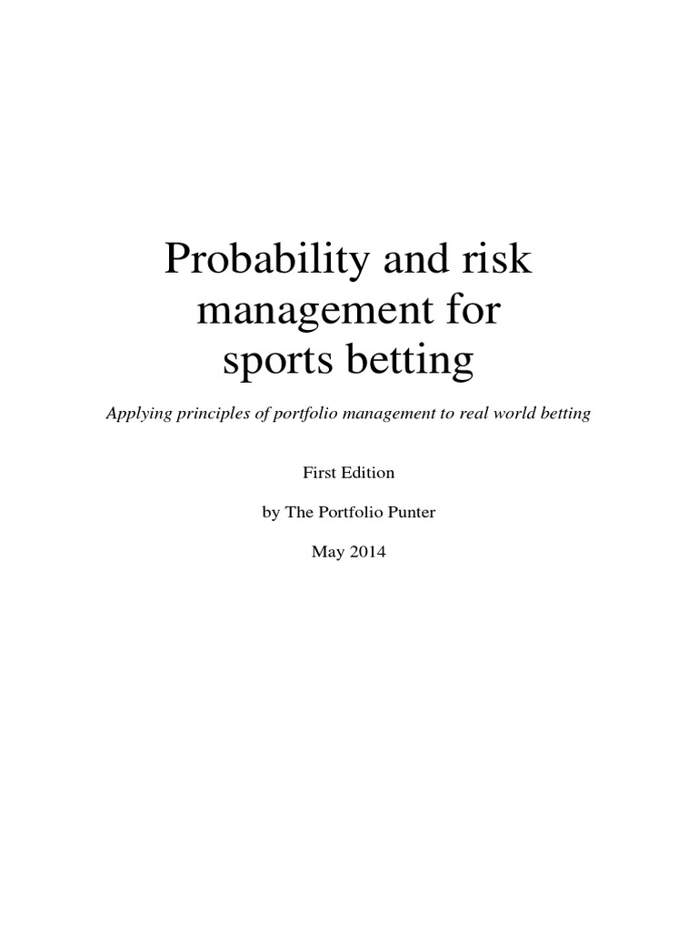 Probability and Risk Management For Sports Betting | PDF | Odds | Gambling
