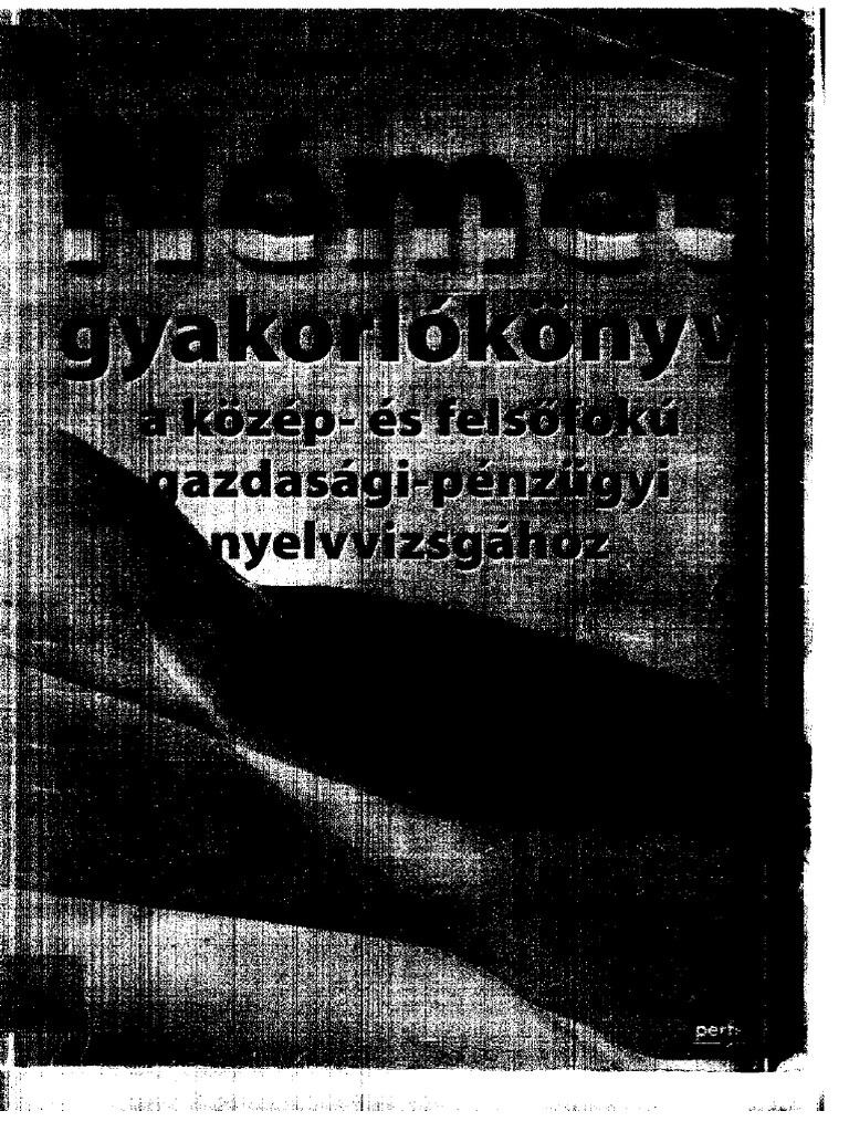 Német Üzleti Német Gyakorló Feladatok Közép És Felsőfokhoz | PDF