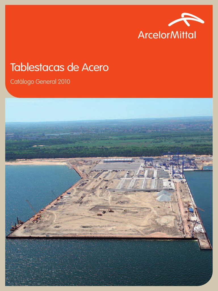 Catalogo de Arcelor Tablestacas - Cat - 2010 - ES | PDF | Materiales | Ingeniería de Edificación