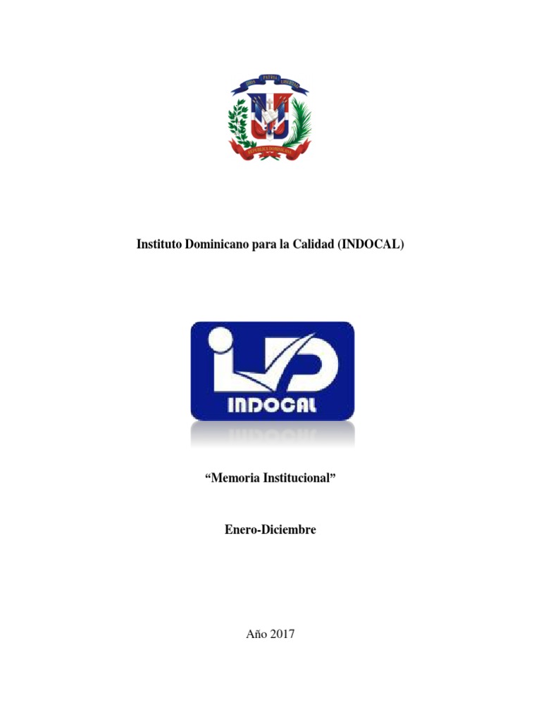 Resumen Ejecutivo de la Memoria Institucional 2017 del Instituto Dominicano para la Calidad ...