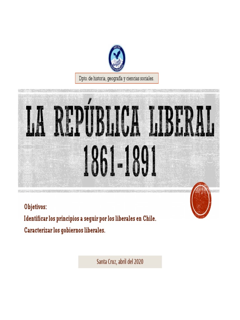 01 La república liberal ideario y gobiernos 2021 | PDF | Chile | Bolivia