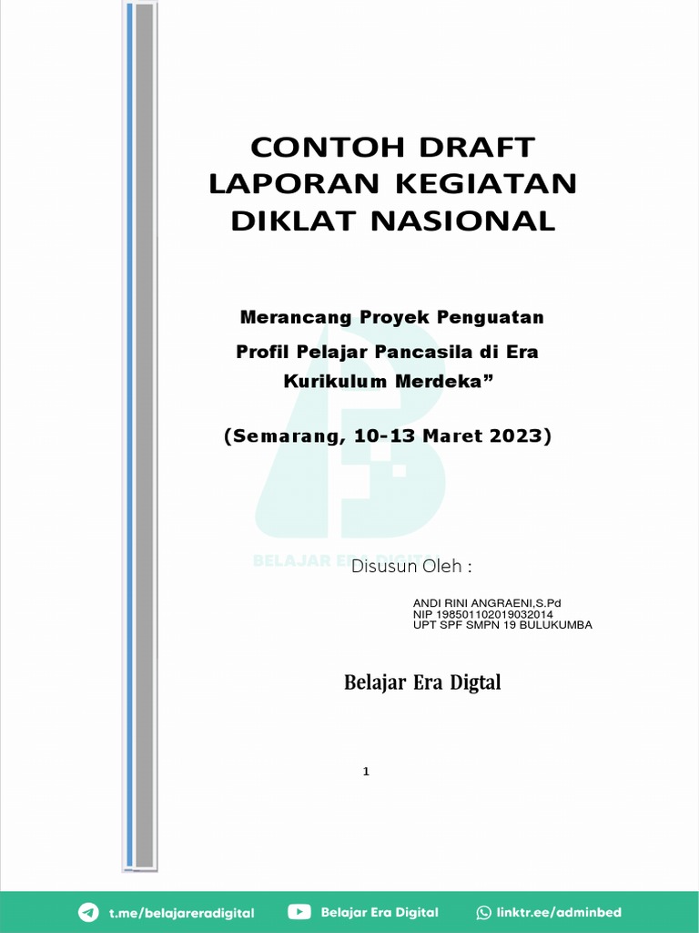 CONTOH LAPORAN PENGEMBANGAN DIRI DIKLAT Merancang Proyek Penguatan Profil Pelajar Di Era KM MK ...