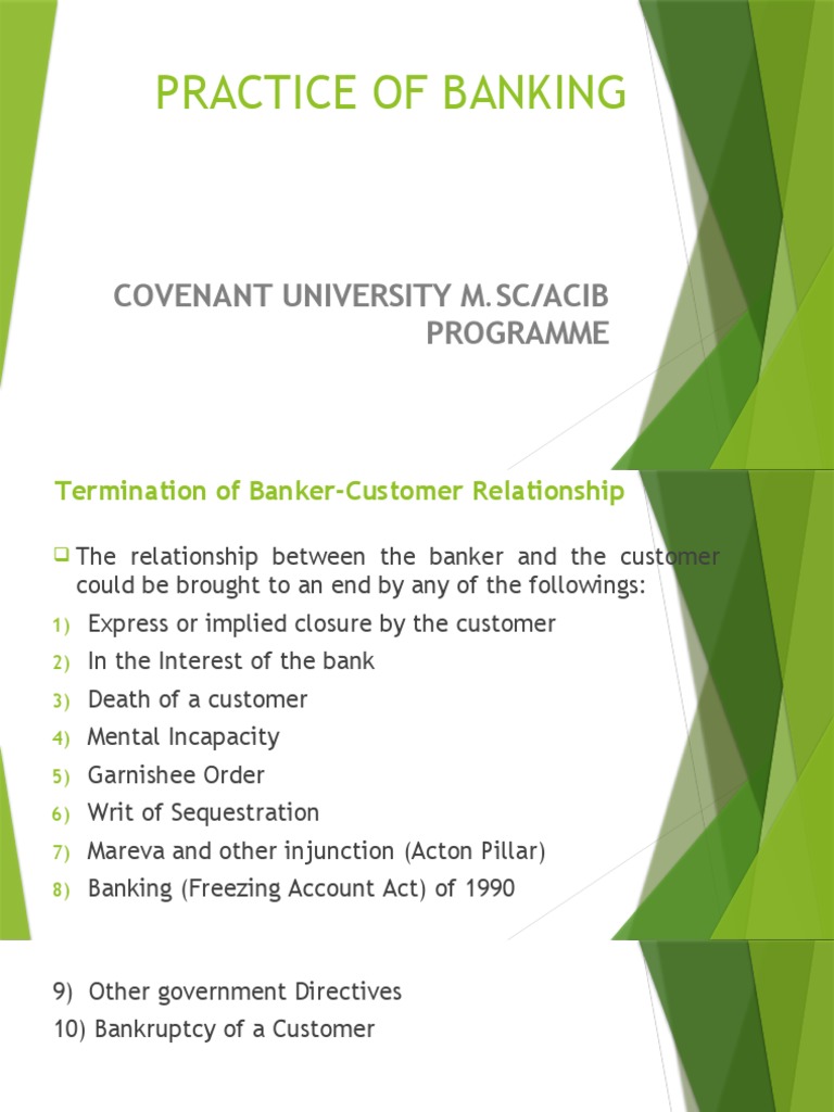 PRACTICE of BANKING LECTURE NOTES 4 - Cessation of Banker Customer ...