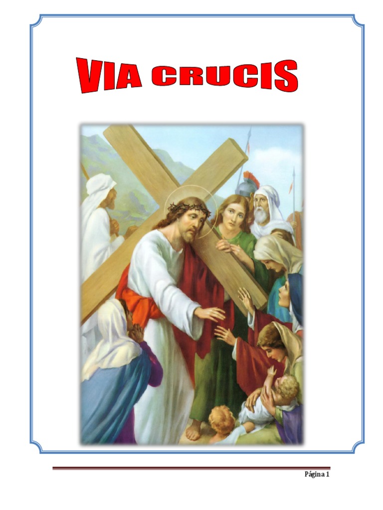 Via Crucis | PDF | Estaciones de la Cruz | Cristo (título)
